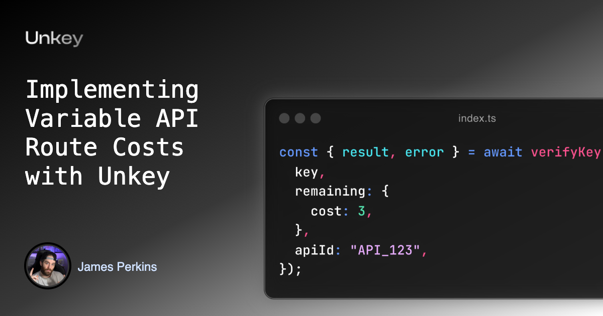 Implementing Variable API Route Costs with Unkey | Unkey