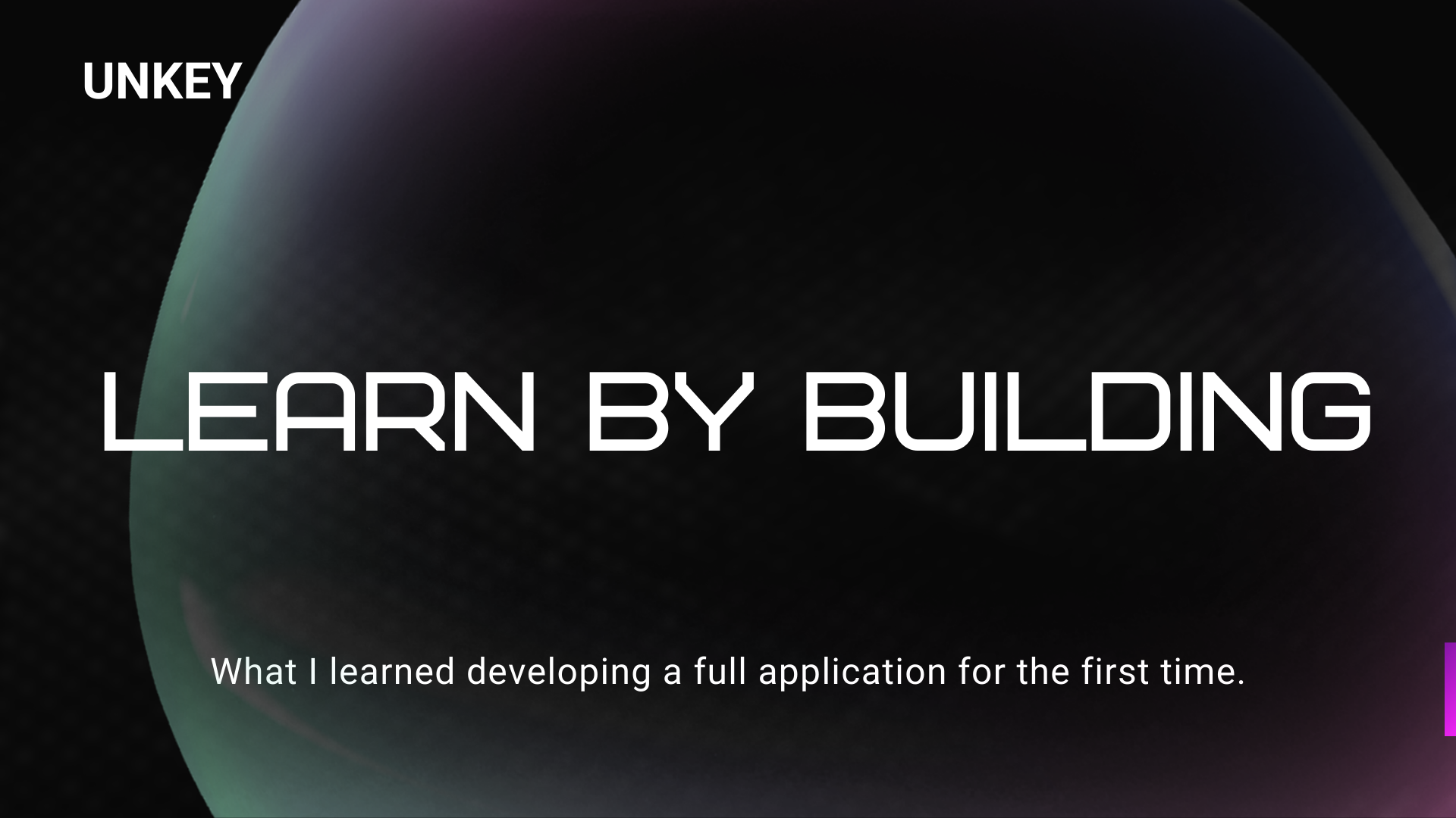 Learn by building | Unkey